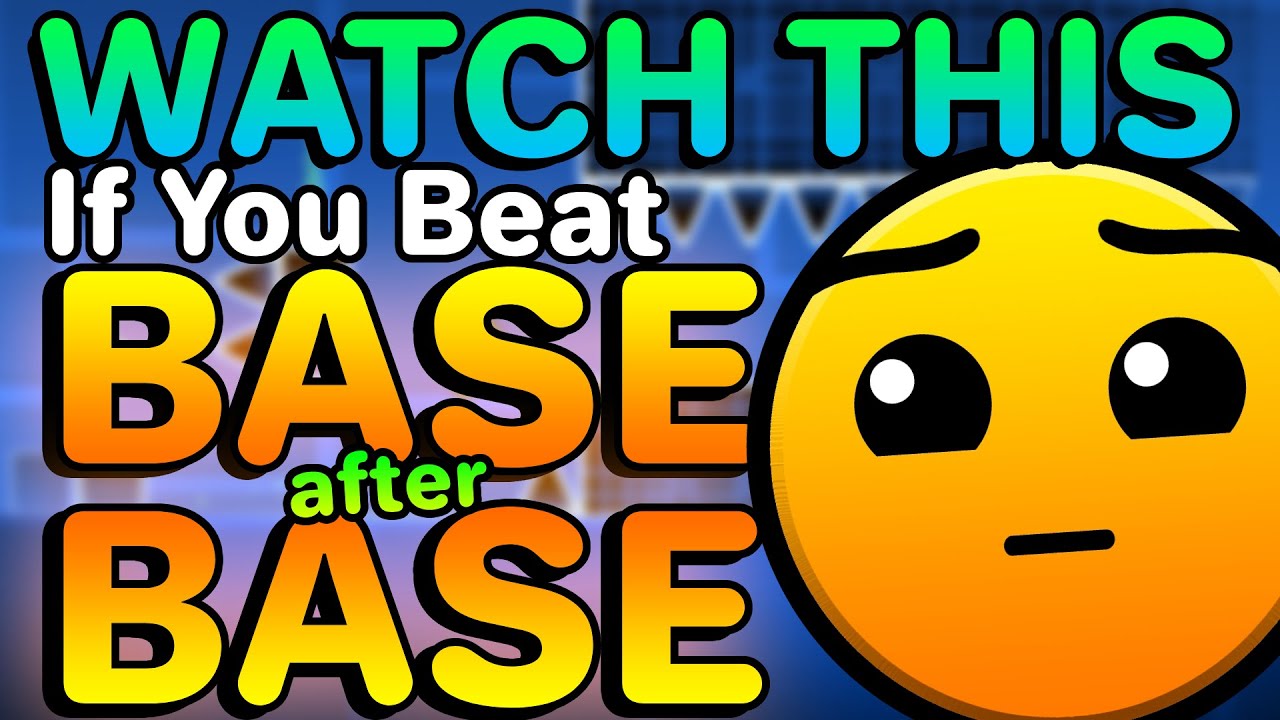 Watch This if you Beat Base after Base - YouTube