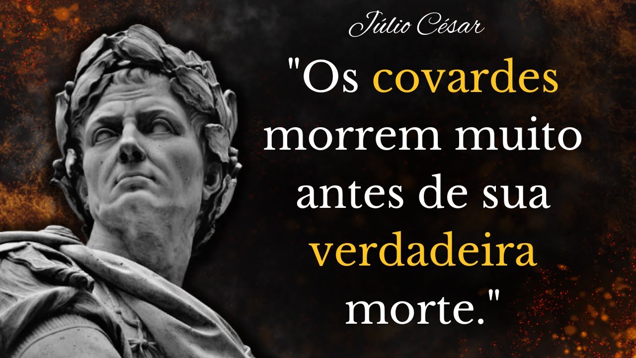 FRASES QUE TODO MUNDO DEVERIA SABER DE JÚLIO CÉSAR QUE O TORNARAM TÃO ...