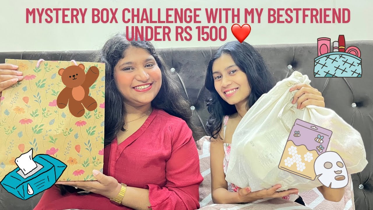 Mystery Box Challenge with My BestFriend ️🎁 | Mystery Box Challenge ...