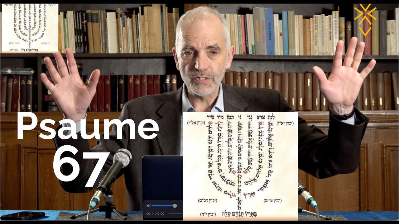 Psaume 67 I Redécouvrir les Psaumes grâce à l'hébreu | Pasteur Louis ...