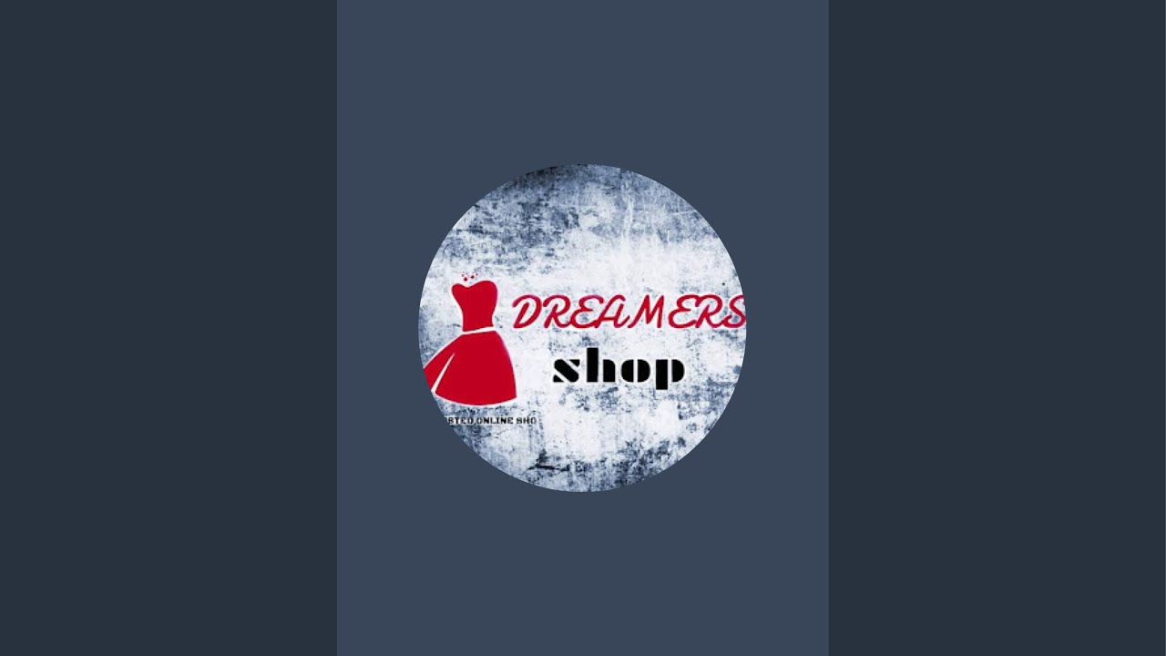 Dreamers Shop is live - YouTube
