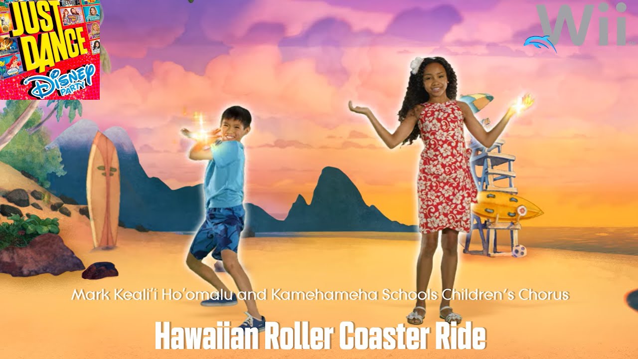 Just Dance: Disney Party - Hawaiian Roller Coaster Ride (Wii Gameplay ...