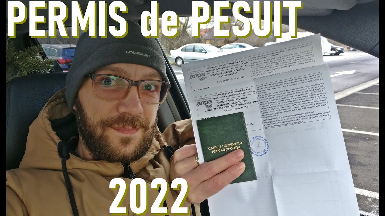 PERMIS de PESCUIT 2022 / PERMIS de PESCUIT pe DUNĂRE , cum se obține ...
