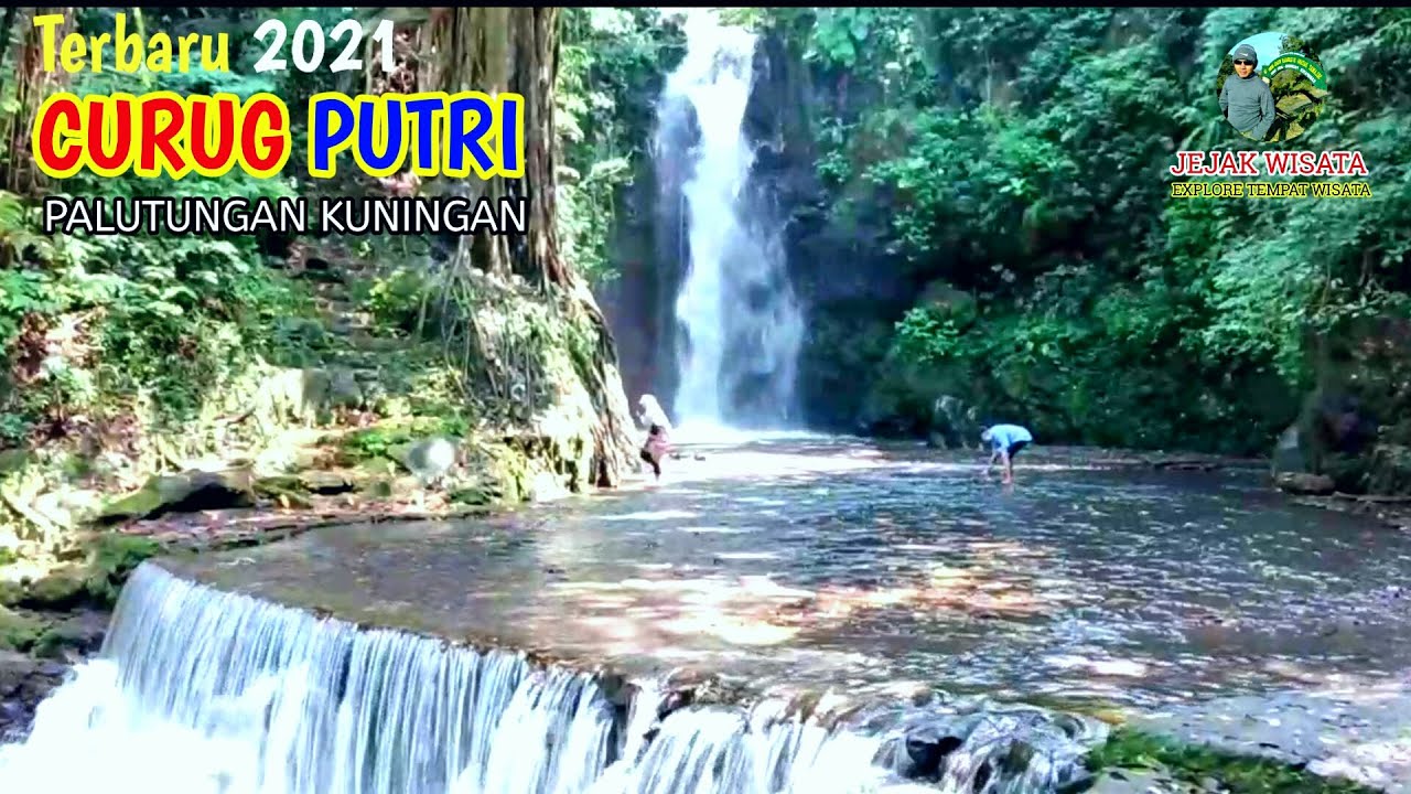 WISATA CURUG PUTRI PALUTUNGAN KUNINGAN (Minggu. 09/05/2021) - YouTube