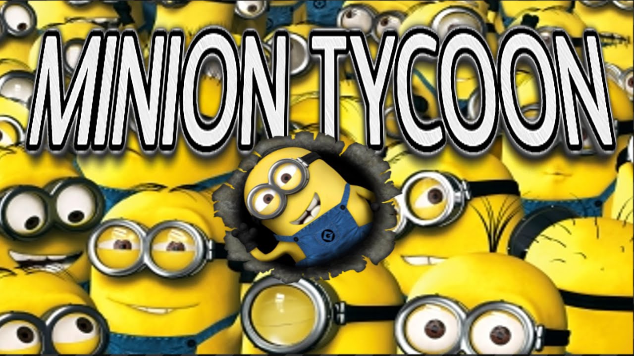 roblox MINION TYCOON pc game play - YouTube