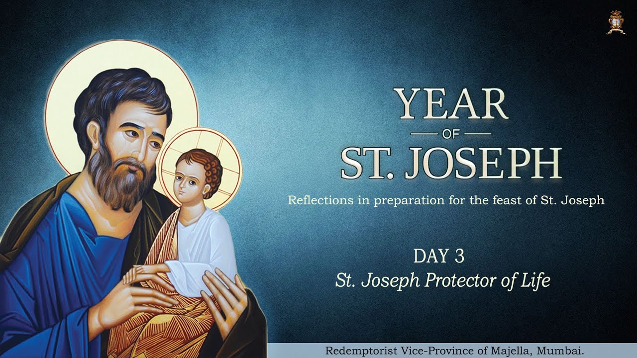 Reflections on St. Joseph - Day 3: St. Joseph - Protector of Life - YouTube