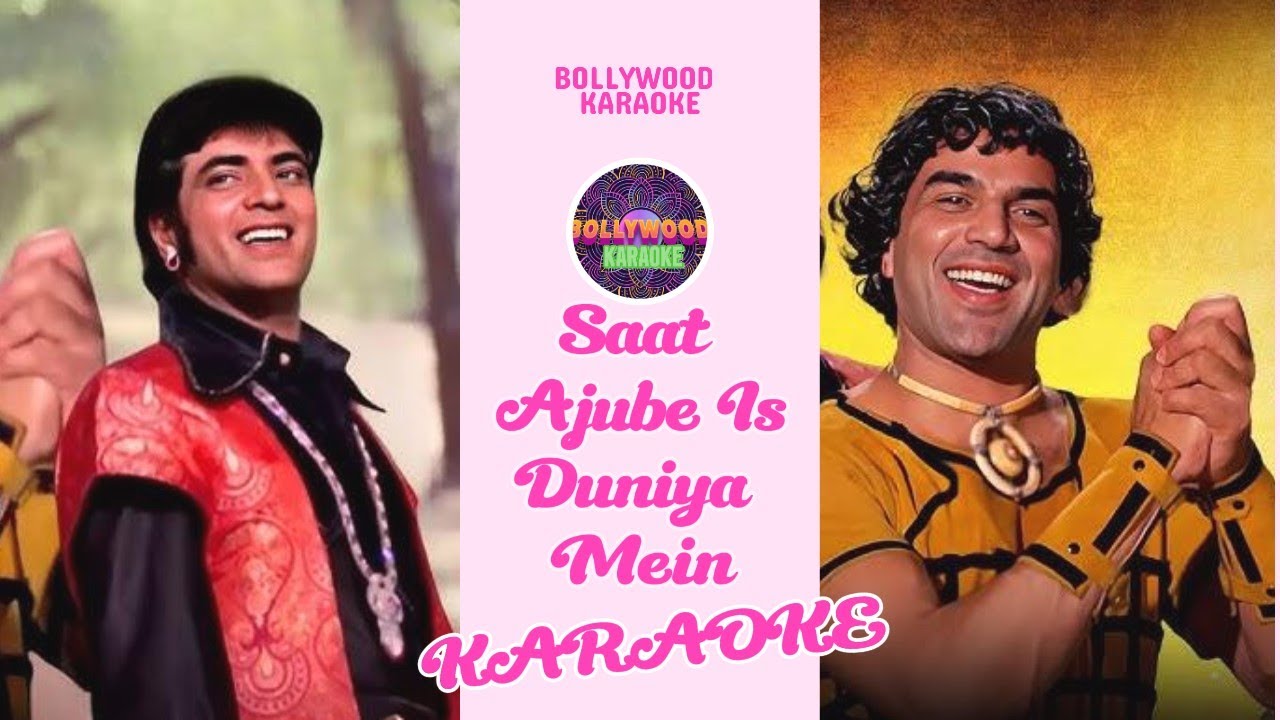 Saat Ajube Is Duniya Mein Karaoke With Scrolling Lyrics हिंदी & Eng ...