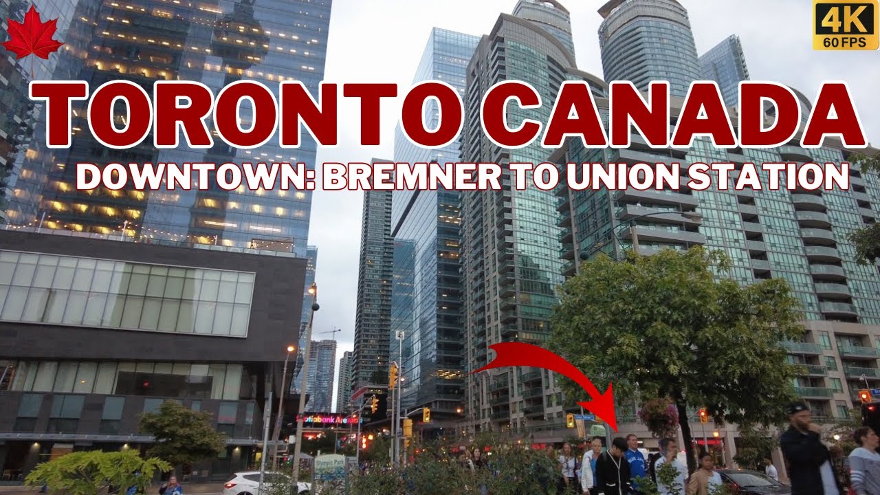[4K]DOWNTOWN TORONTO |BREMNER TO UNION STATION WALKING TOUR # ...