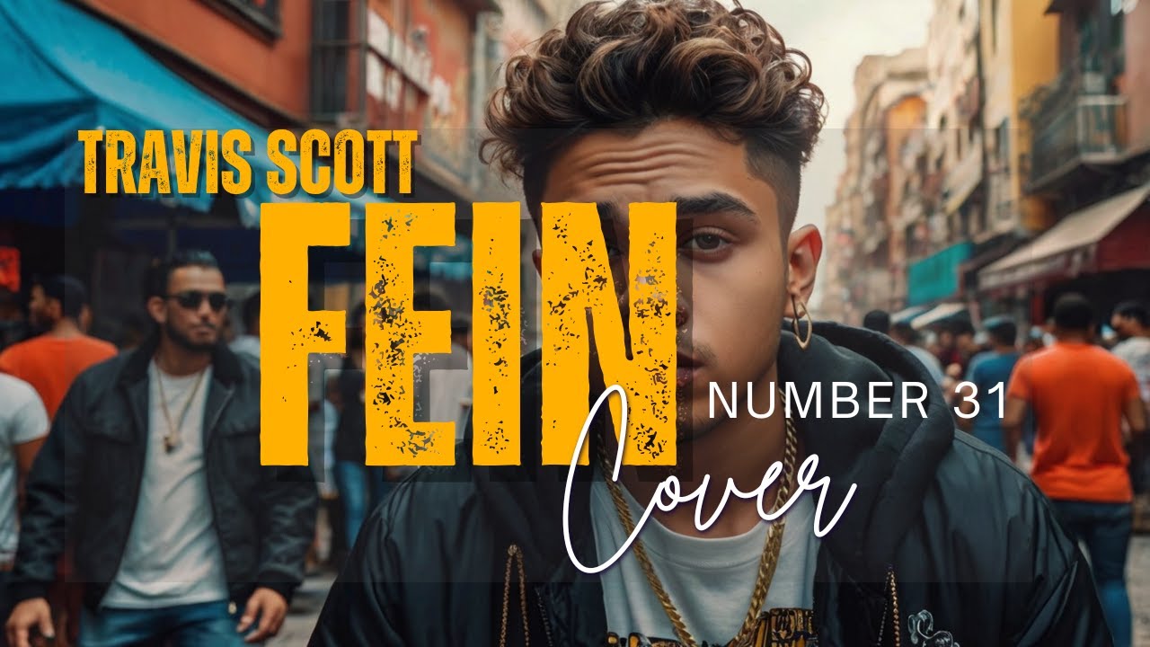 Travis Scott - FEiN | RAP, Reggaeton & Latin Pop Fusion | Song #31 ...