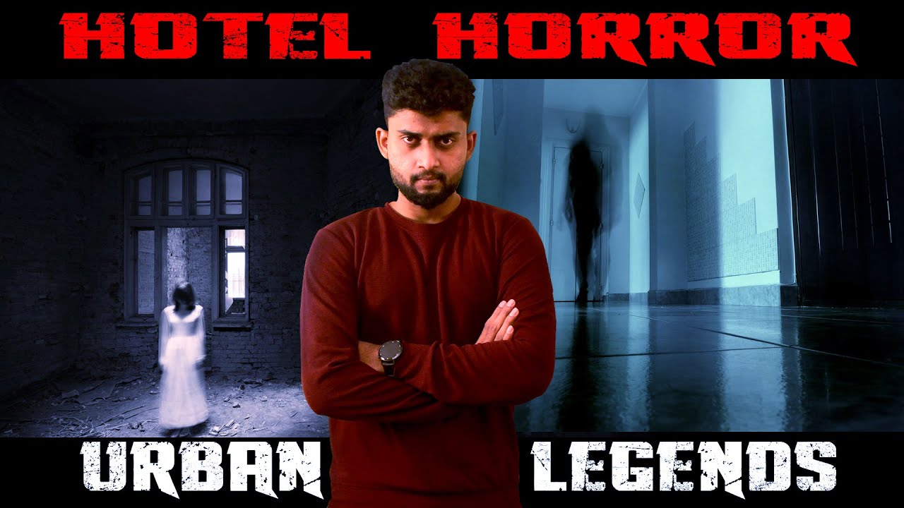 [EP-2] : அந்த HOTEL-ல பேய் இருக்கா..? | Hotel | Urban Legends | Ghost ...