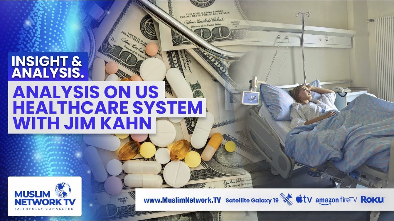 Analysis on US Healthcare System with Jim Kahn - YouTube