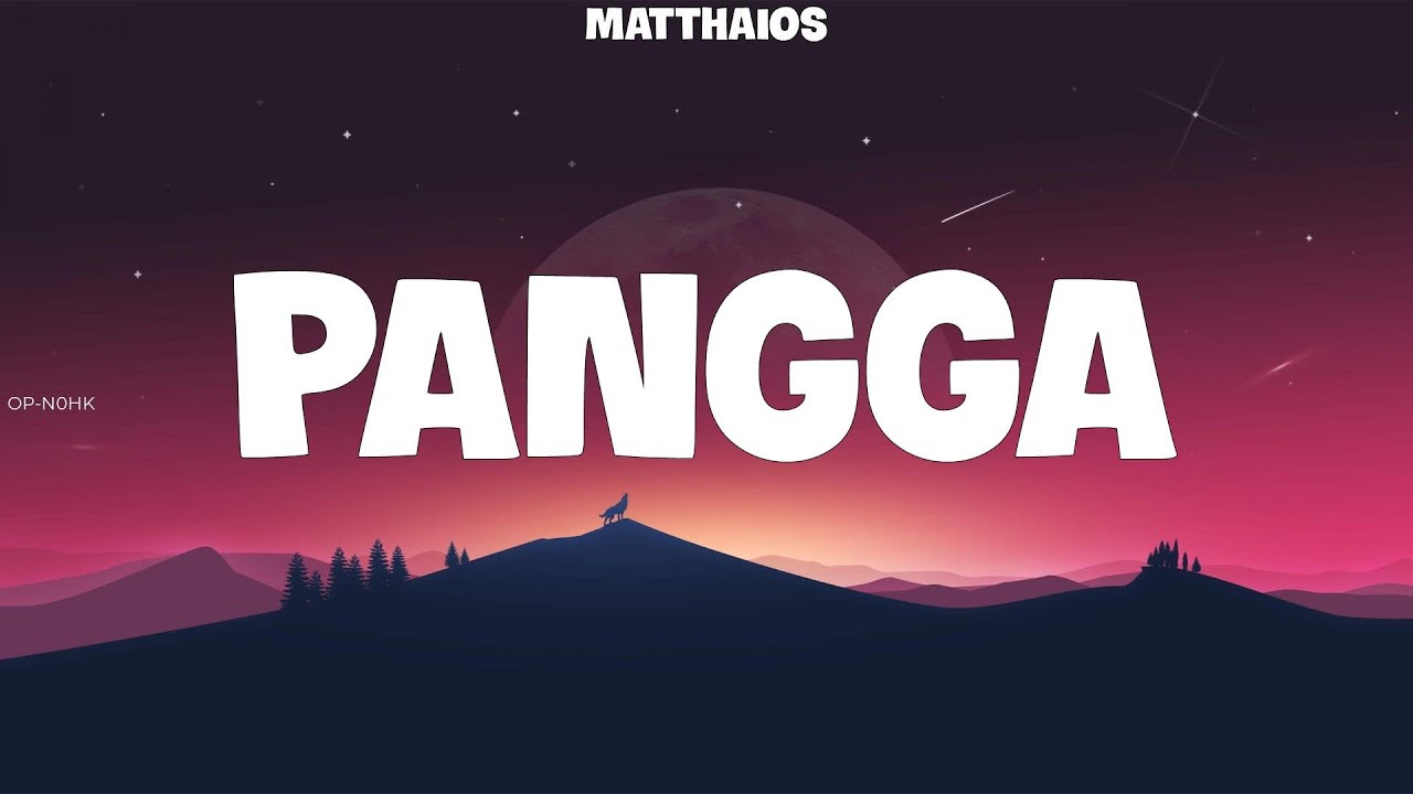 Matthaios ~ Pangga # lyrics - YouTube