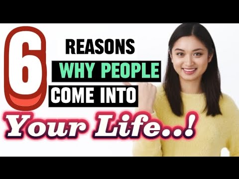 6 Reasons Why People Come Into Your Life - YouTube