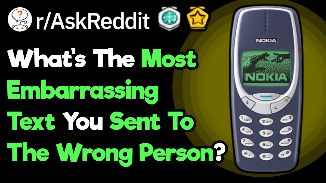 What's The Worst Text You've Sent To The Wrong Person? - YouTube