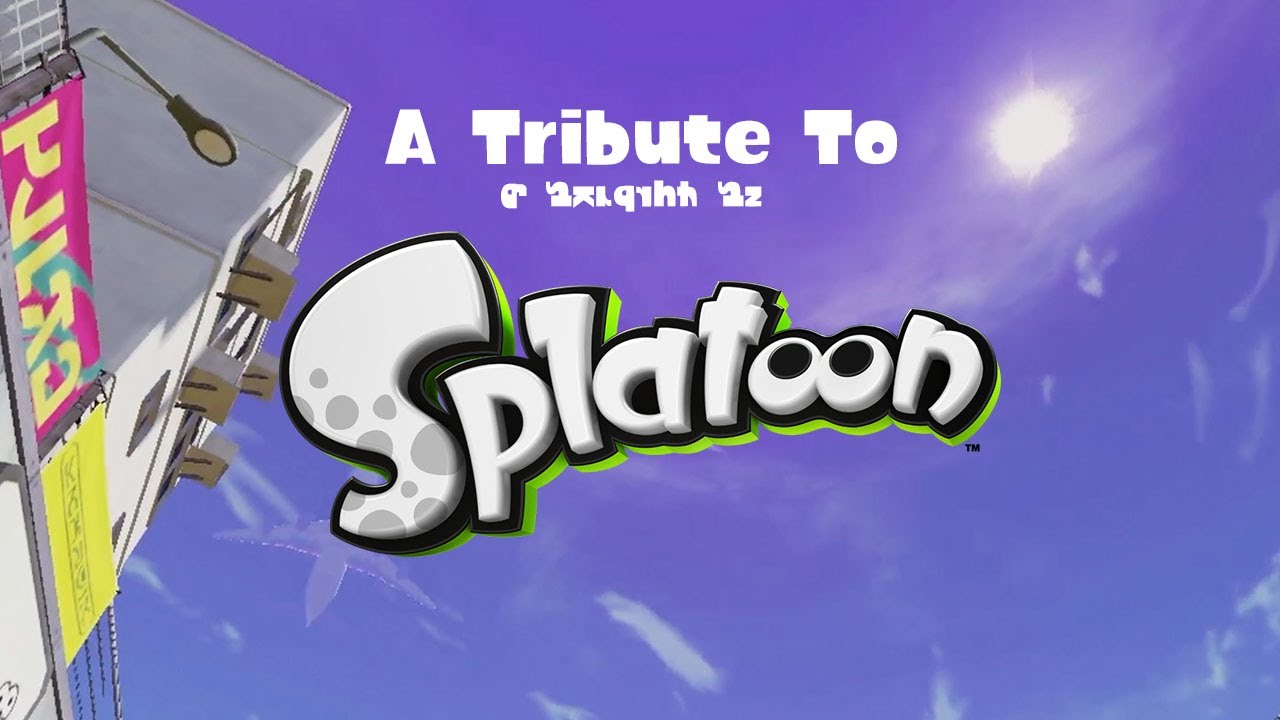 A Tribute To Splatoon - YouTube