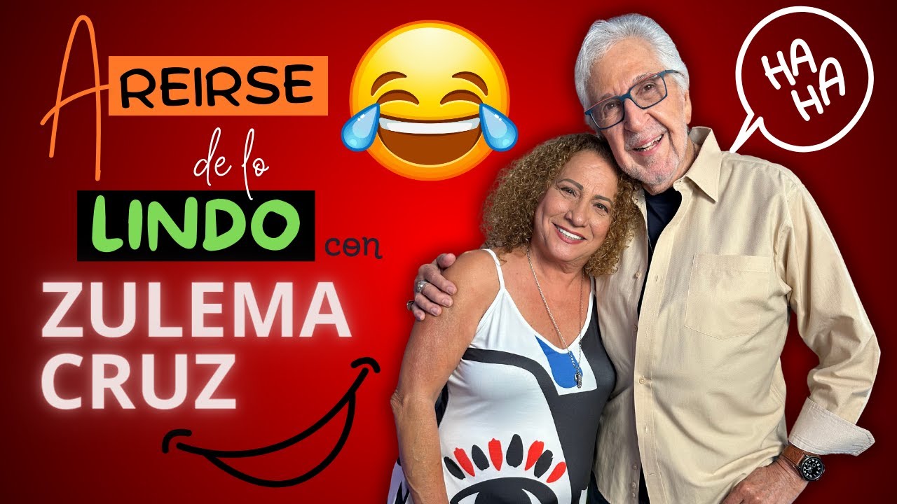 A reirse de lo lindo con Zulema Cruz - YouTube
