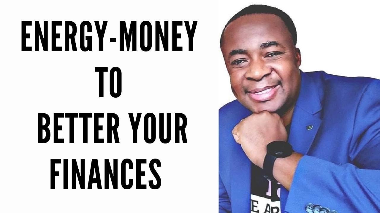Alain Dagba | ENERGY MONEY to Better your FINANCES - YouTube