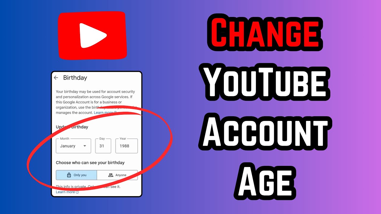 How To Change Age On YouTube Account (Quick Tutorial) - YouTube
