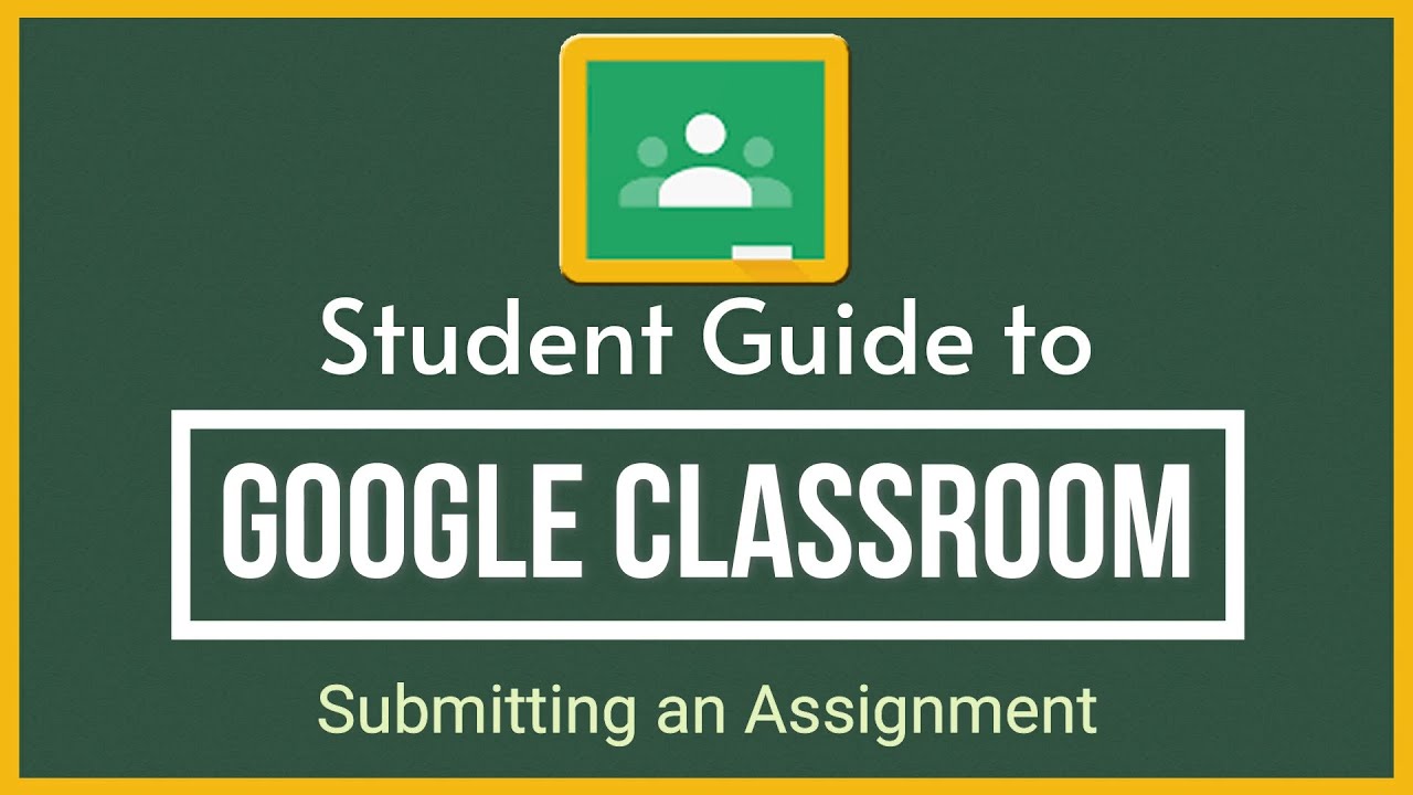 Google Classroom - Submitting an Assignment - YouTube