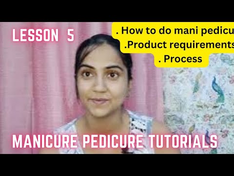 Manicure pedicure tutorials l Lesson 5 l Process of Manicure pedicure ...