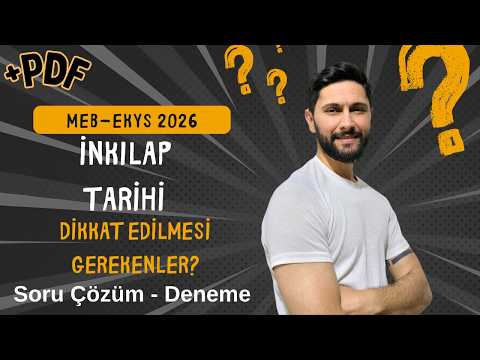 EKYS İnkılap Tarihi Son Tekrar / Önemli Konular ve Dikkat Edilmesi Gerekenler - EKYS 2026 