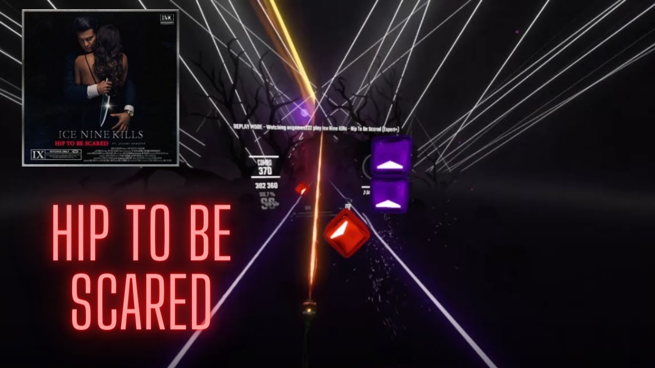 Hip To Be Scared by Ice Nine Kills in Beat Saber (Full Combo) - YouTube