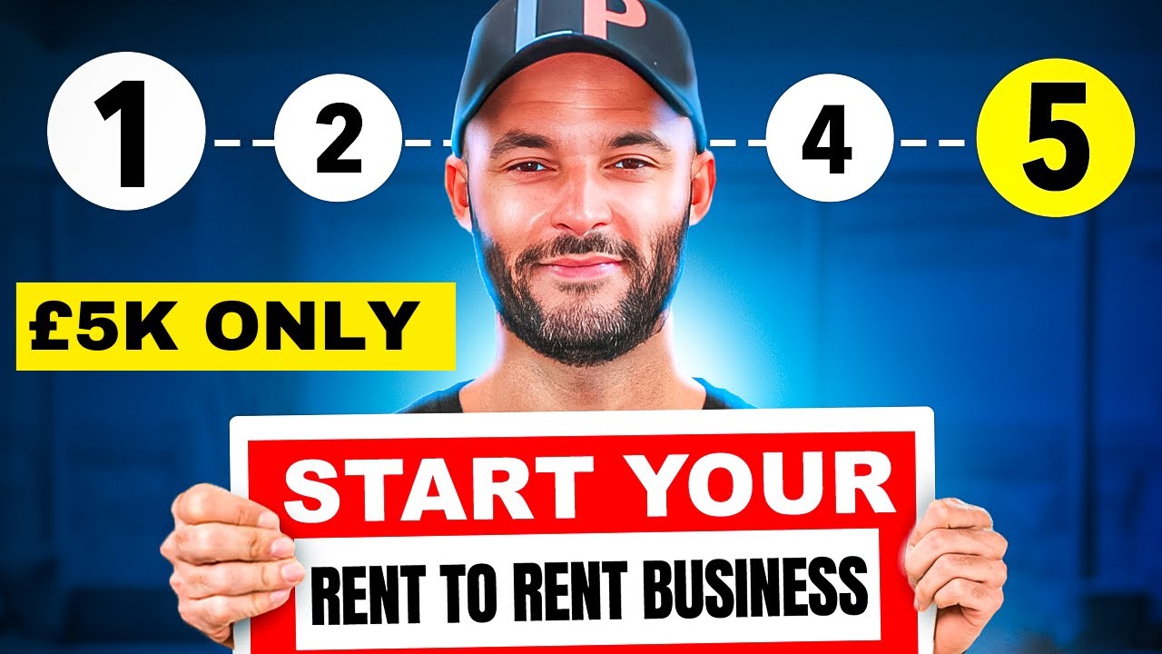 How To Start A Rent To Rent Business With £5k Only - YouTube