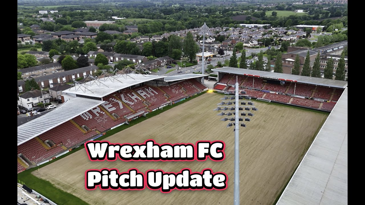 Wrexham FC Pitch Update - YouTube