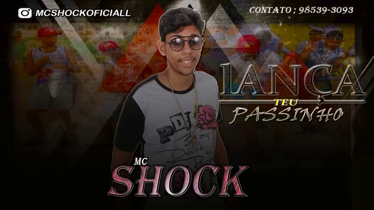 MC SHOCK ( LANÇA TEU PASSINHO ) - YouTube