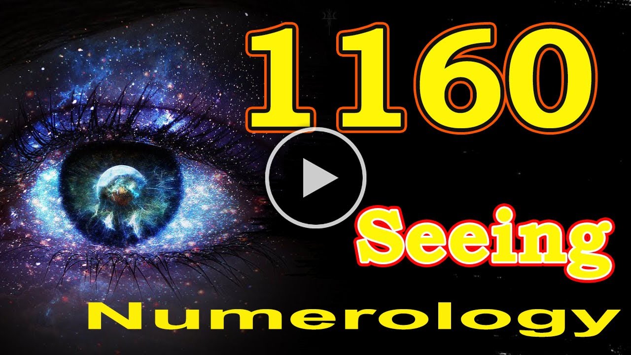 🔴 Angel Number Meanings 1160 Seeing 1160 Numerology Box - YouTube