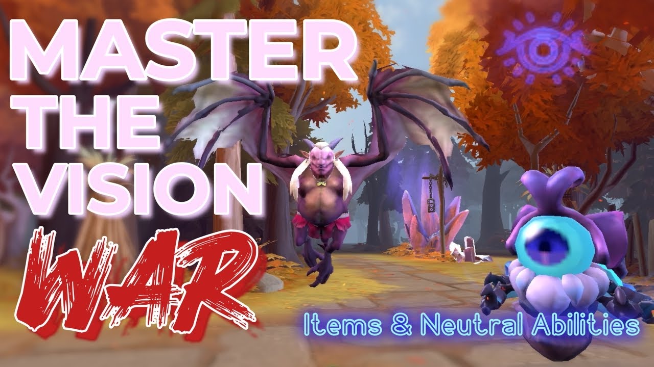Vision Masterclass Part 1 | All Neutral Creep & Item Abilities - YouTube