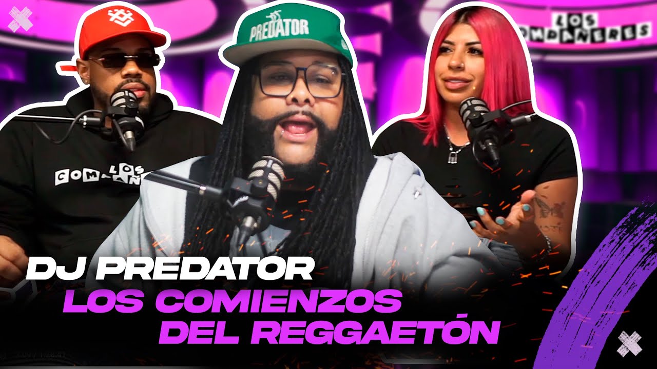 Dj Predator - Cuenta como era Josear en los comienzo del Reggaetón ...