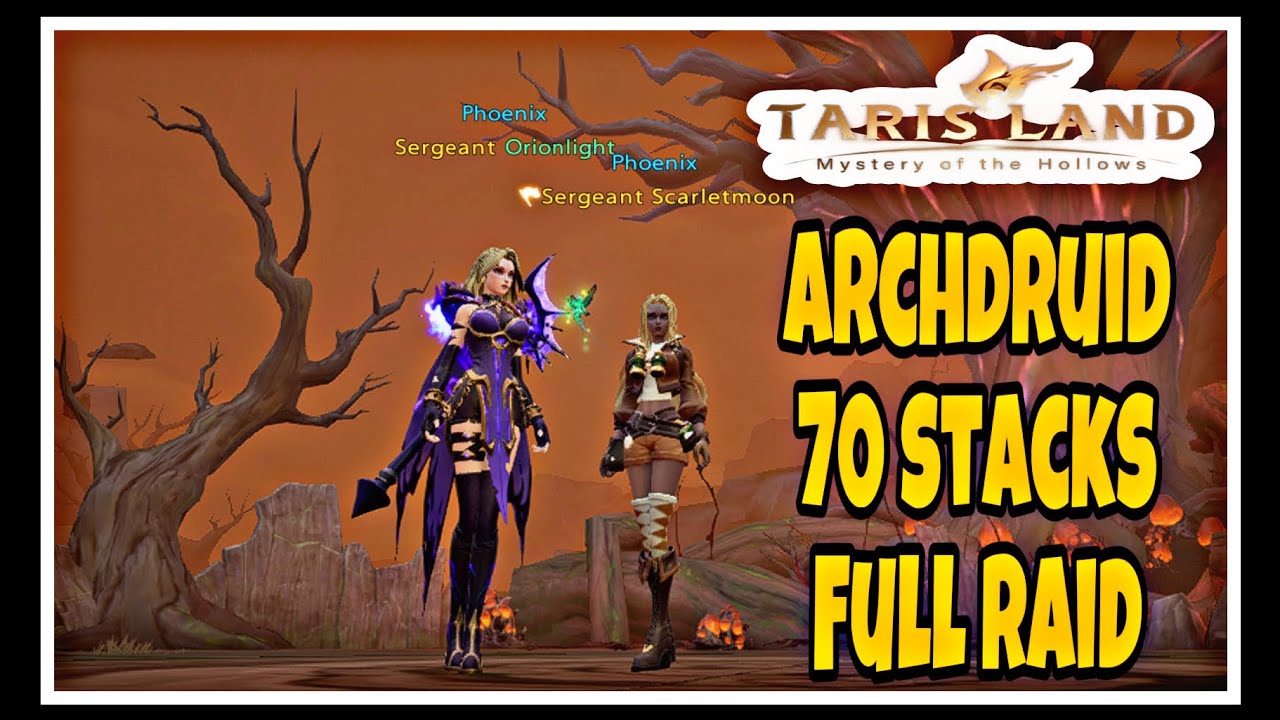 Archdruid 70 Stacks Achievement Entire Raid Pug Clear Tarisland ...