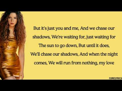 Shakira - Chasing Shadows (lyrics) - YouTube
