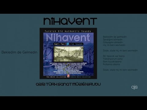 Canlı Fasıl Nihavent - Bekledim de Gelmedin (Official Audio)