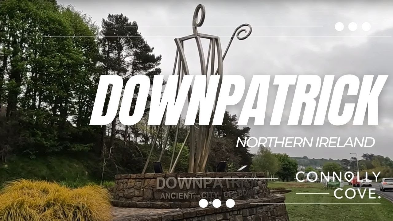 Downpatrick Northern Ireland | Downpatrick | Things to Do in ...