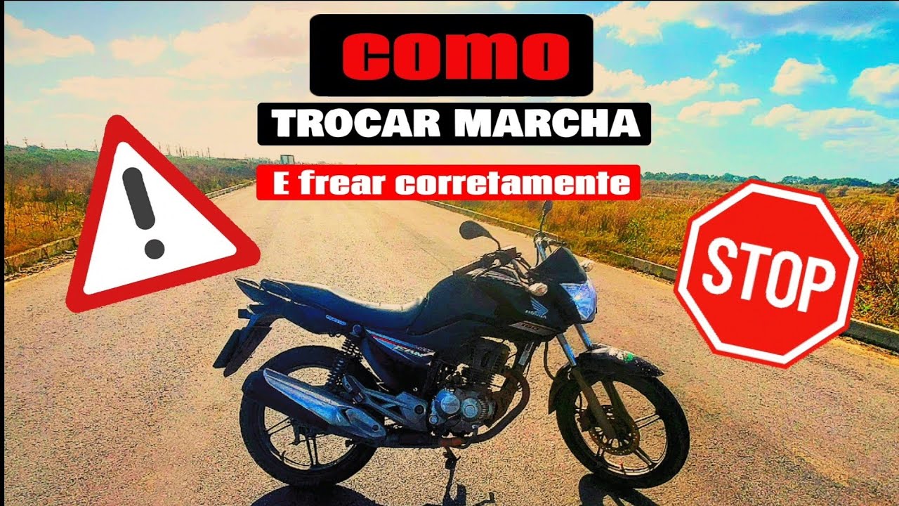 🟢COMO TROCAR A MARCHA DA MOTO E FREAR CORRETAMENTE! 🟢 - YouTube