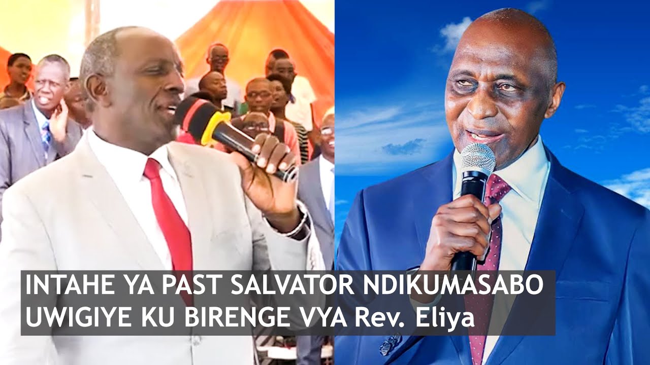 INTAHE Y'UBUZIMA BWA Past Salvator NDIKUMASABO/UMUHAMAGARO ...