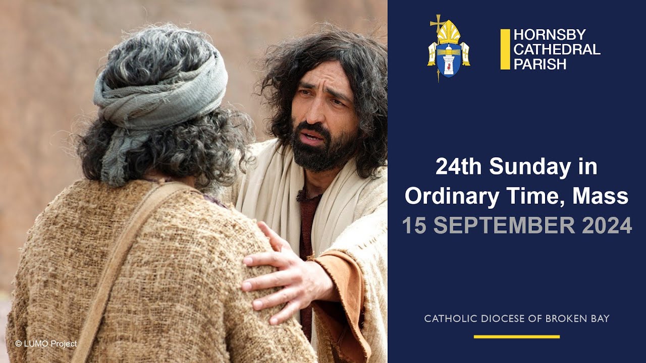 24th Sunday in Ordinary Time, Mass - 15 September 2024 - YouTube