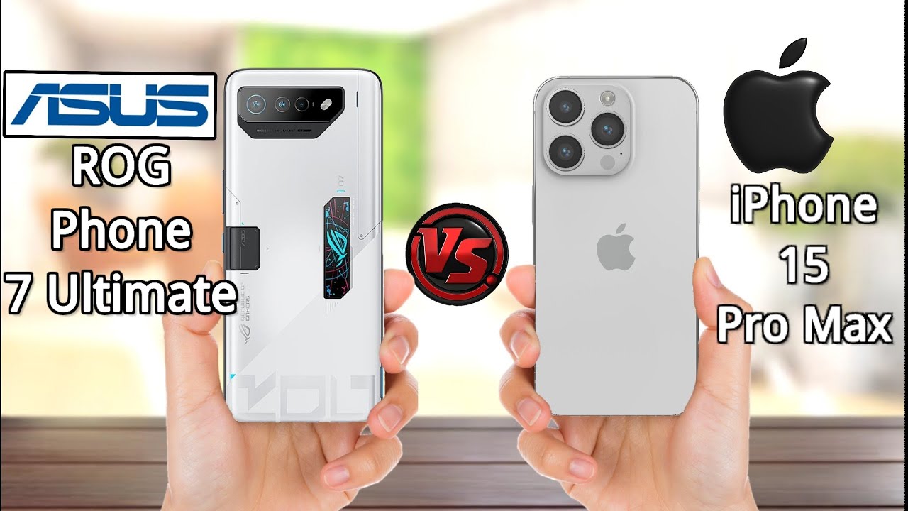 Asus ROG Phone 7 Ultimate V'S iPhone 15 Pro Max - YouTube