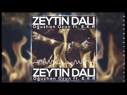 Ous - Zeytin Dalı (feat.E.k.r)