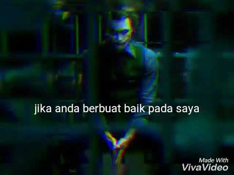 Story WA 30 Detik - JOKER 😠 [Kebencian]
