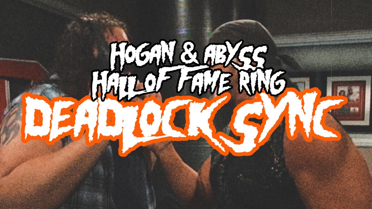TNA HOGAN & ABYSS HOF RING - DEADLOCK SYNC - YouTube