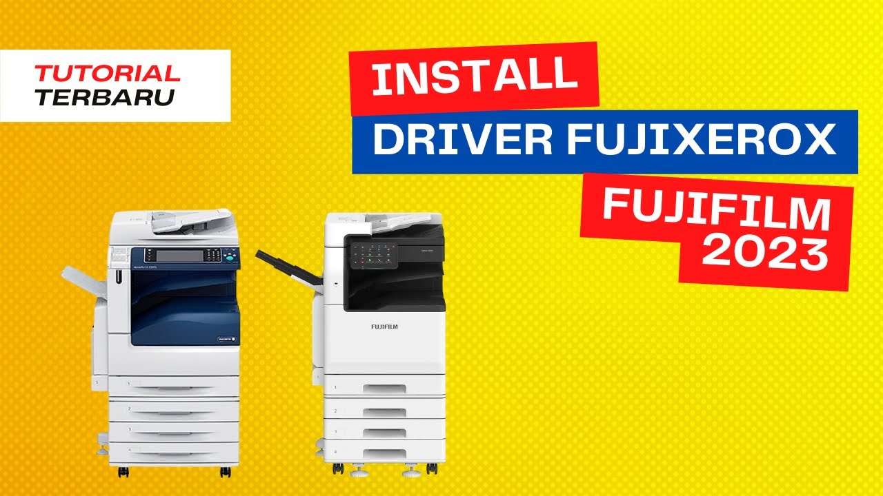 Cara Install Driver Printer Fujixerox Fujifilm Terbaru 2023 - YouTube