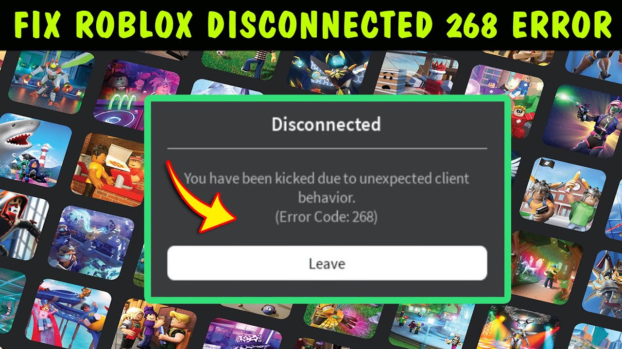 2025! How To Fix Roblox Kicked Due To Unexpected Client Behaviour 268 ...