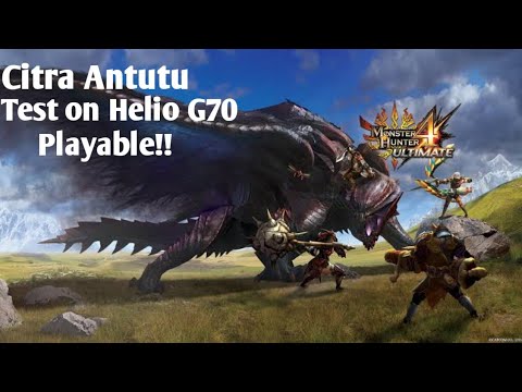 Monster Hunter 4 Ultimate | Citra Antutu Helio G70 - YouTube