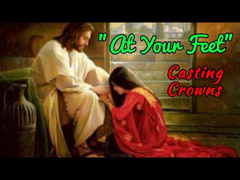 "At Your Feet" by Casting Crowns (Sign Language)[CC] - YouTube