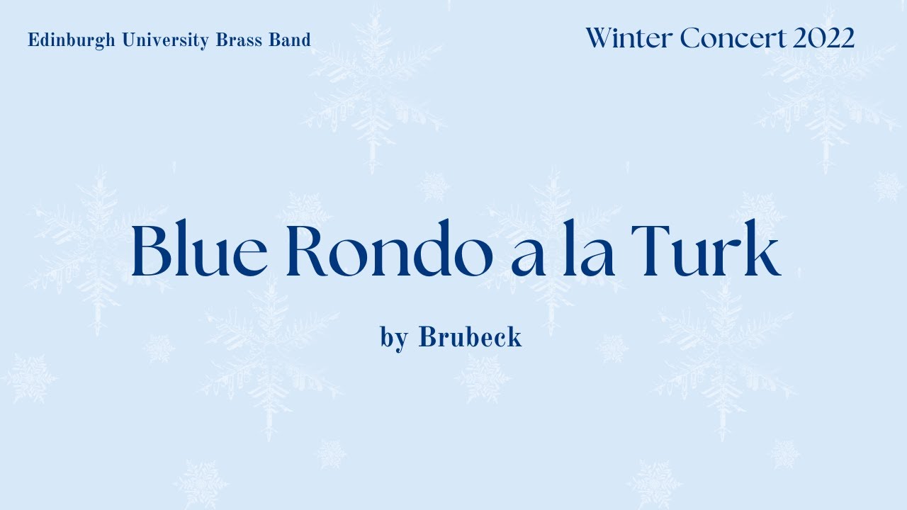 Blue Rondo a la Turk - Edinburgh University Brass Band - YouTube