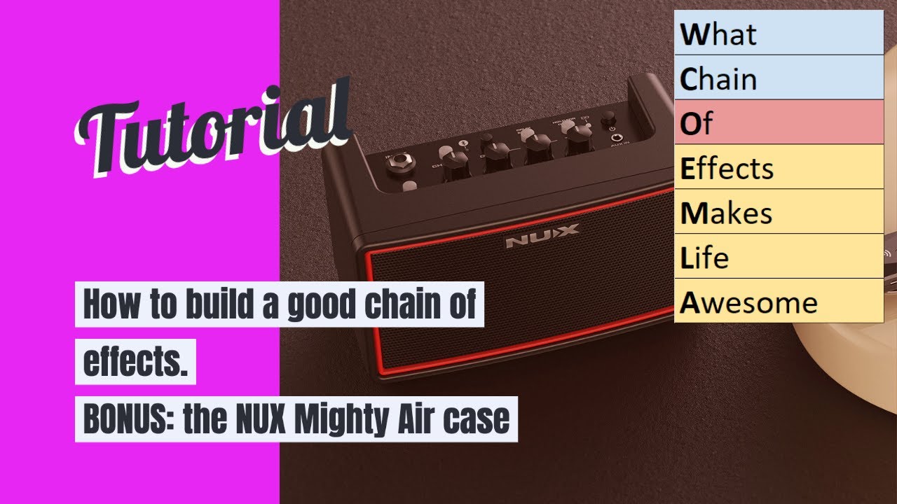 GUITAR 22: how to build a good effect chain on Nux - YouTube
