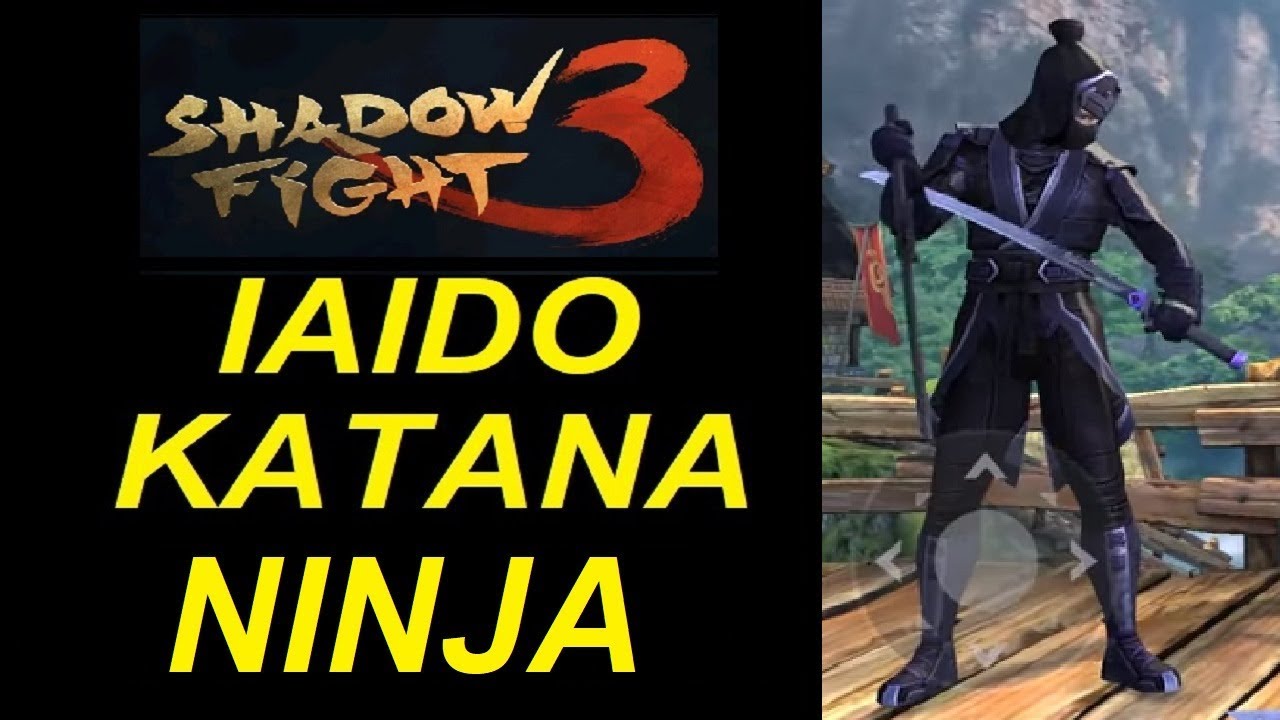 SHADOW FIGHT 3 IAIDO KATANA NINJA ! - YouTube